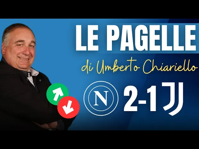 Le pagelle di Umberto Chiariello dopo Napoli-Juve 2-1 VIDEO | Canale 21 Le pagelle di Umberto Chiariello dopo Napoli-Juve 2-1 VIDEO | Canale 21